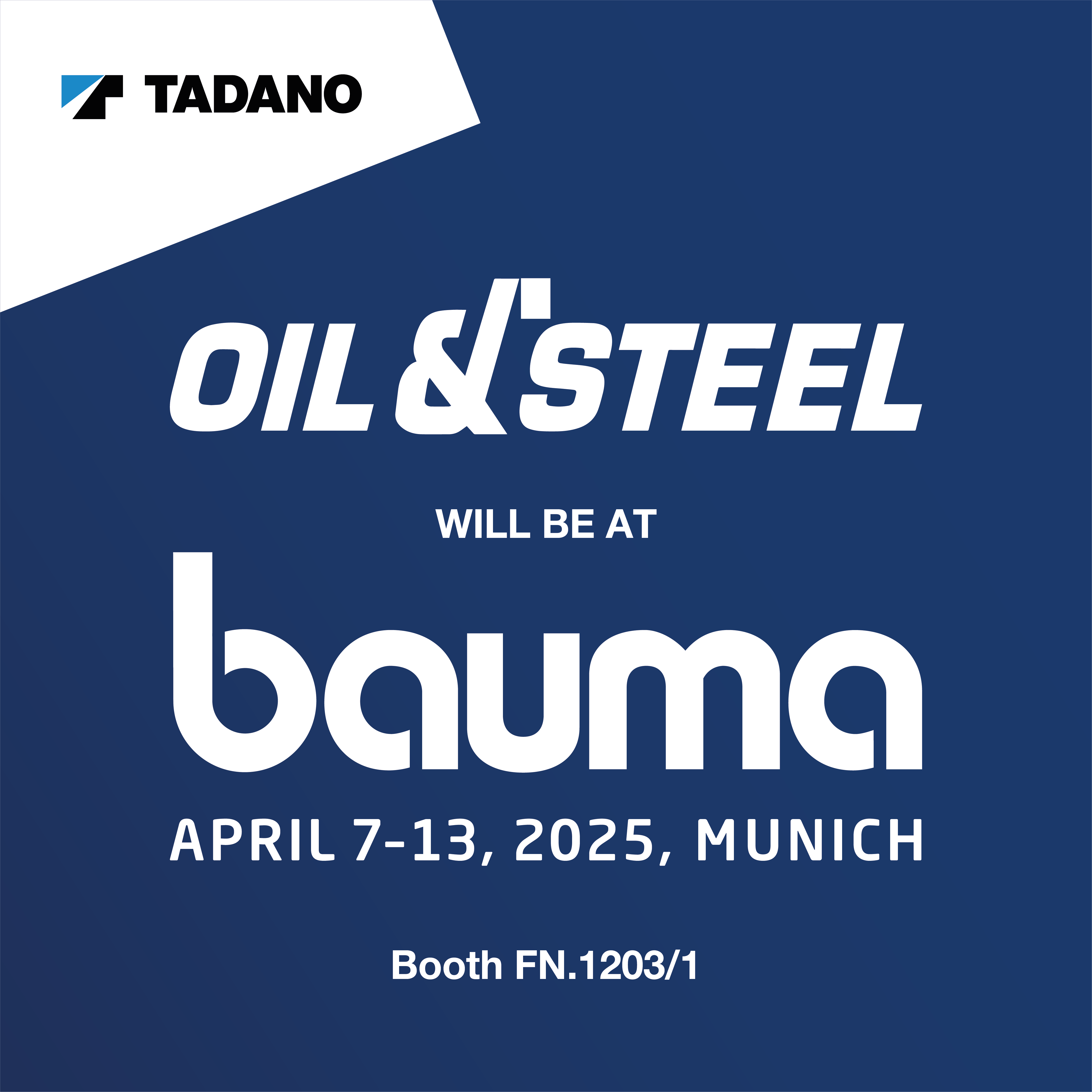 PM OIL&STEEL spa al Bauma 2025: Reaching New Heights | Oil & Steel
